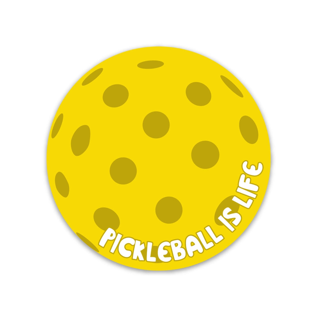Pickleball is Life Sticker – OnlyPickleball